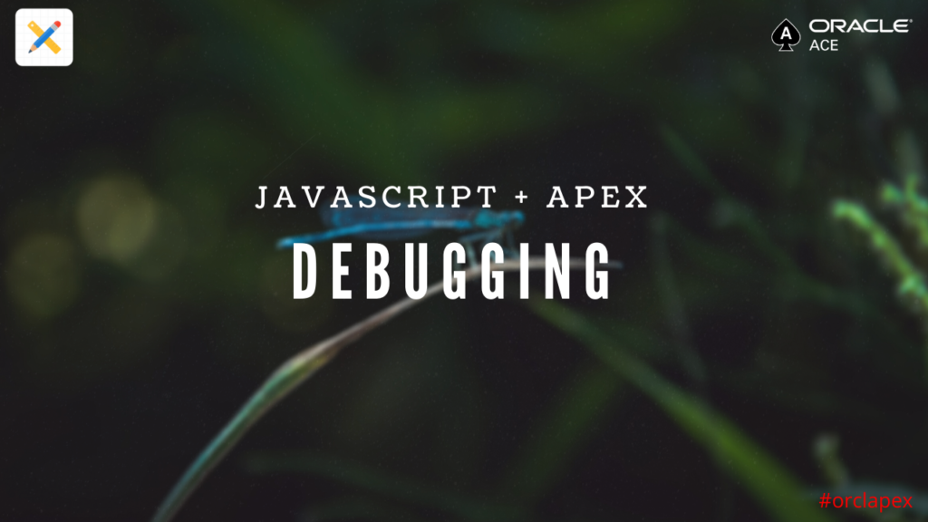 Oracle APEX Debug - Oracle APEX en Español